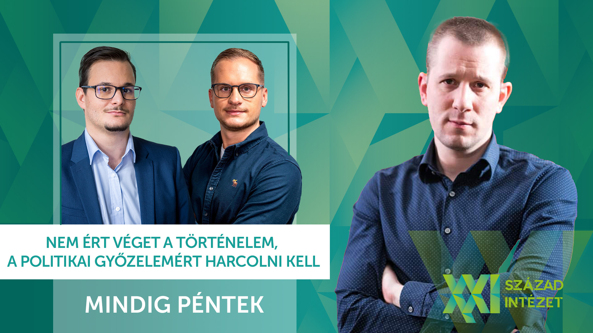 Mindig péntek: Nem ért véget a történelem, a politikai győzelemért ... Mindig péntek: Nem ért véget a történelem, a politikai győzelemért ...